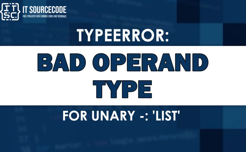 Typeerror Bad Operand Type For Unary List SOLVED