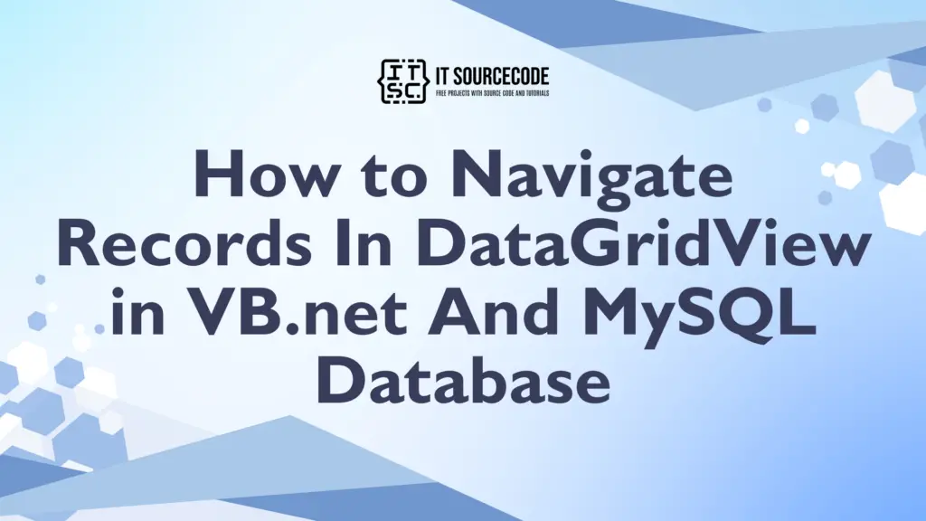 How To Navigate Records In Datagridview In And Mysql Database