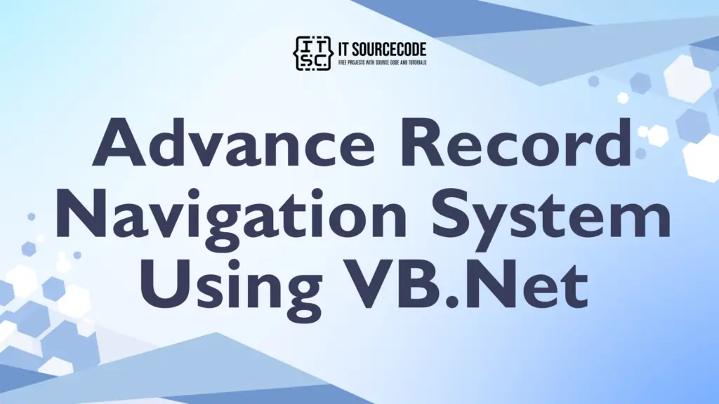 Advance Record Navigation System Using VB.Net - Itsourcecode.com
