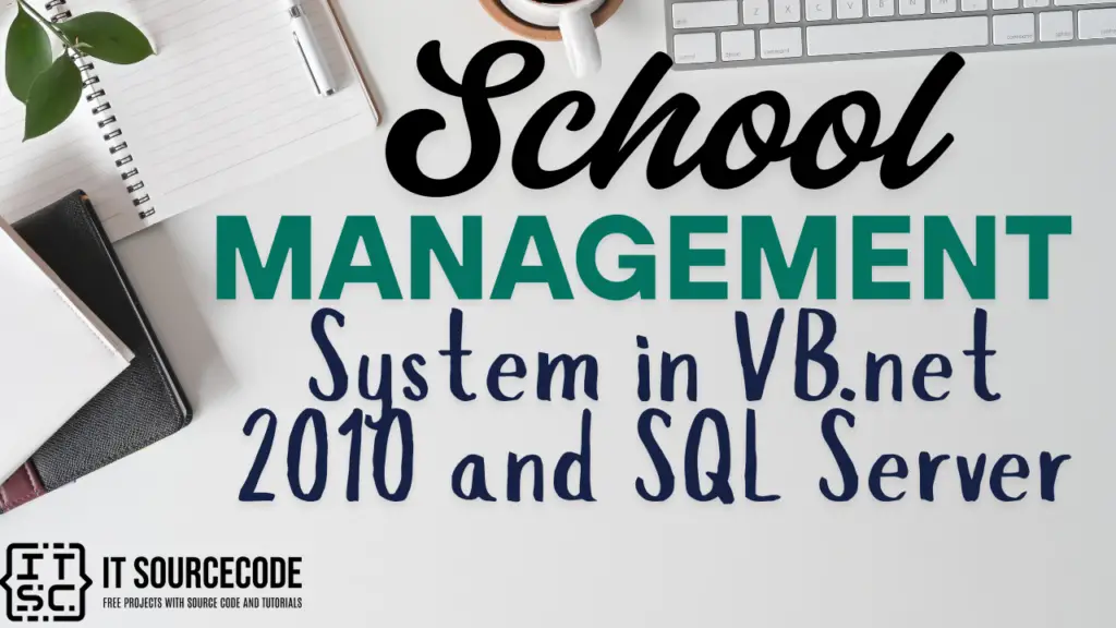 School Management System in VB.net 2010 and SQL Server