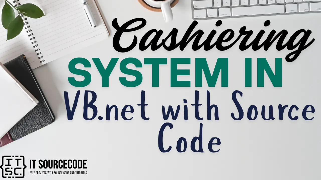 Cashiering System In With Source Code