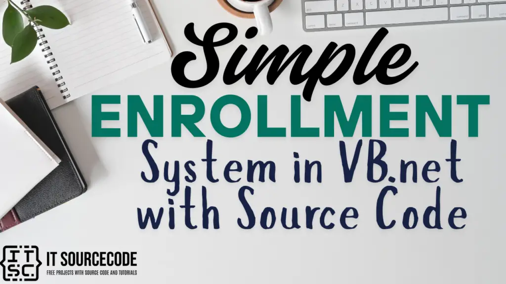 Simple Enrollment System in VB.net with Source Code