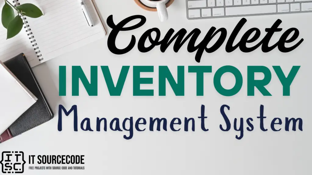 Complete Inventory Management System Source Code