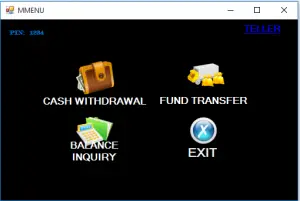 Automated Teller Machines Using VB.Net and MS Access - 2022