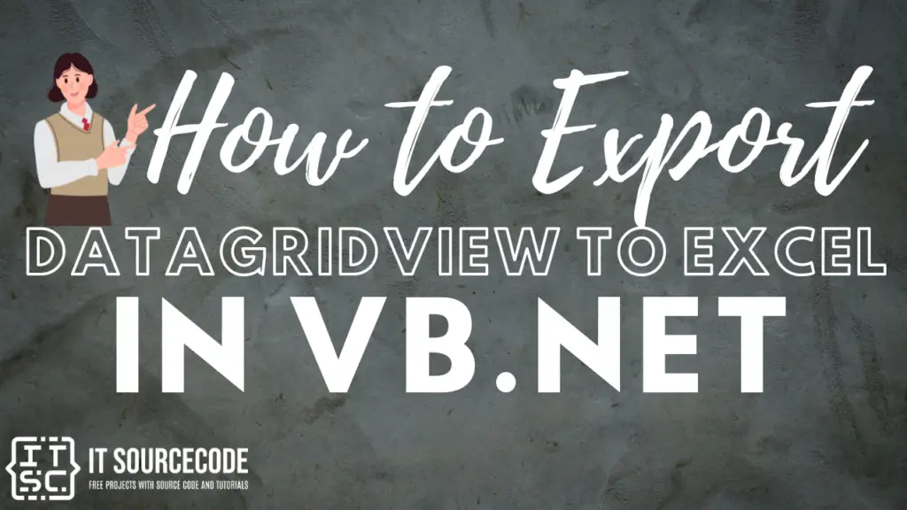 How to Export DataGridView to Excel In VB.Net