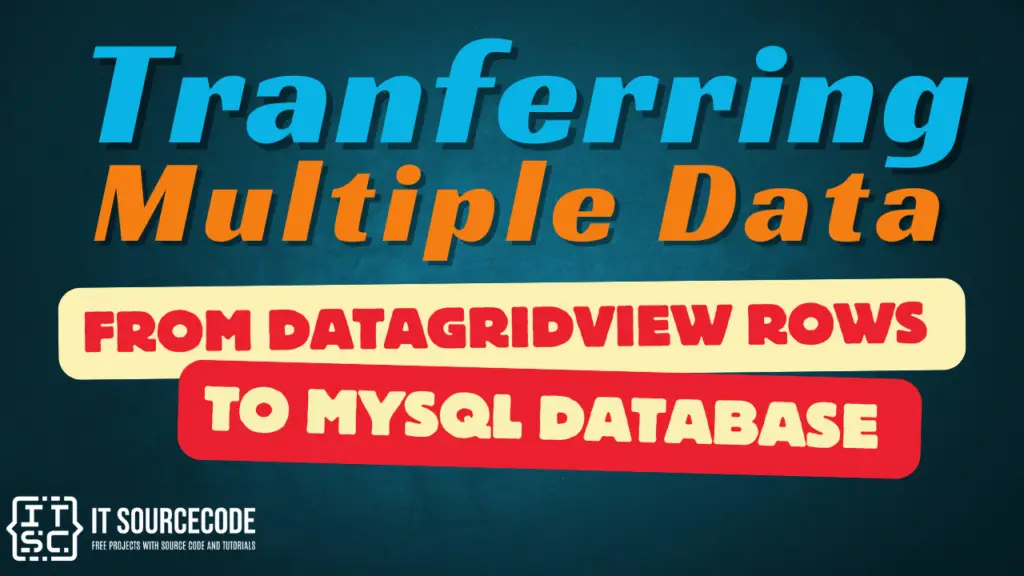Transferring Multiple Data from DataGridView Rows to mySQL Database