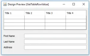 Get Table Row Value and Display into Text Field Elements in Java