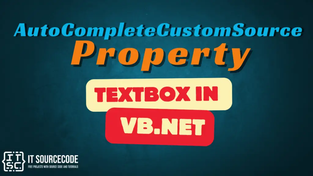 AutoCompleteCustomSource Property Textbox in VB.Net