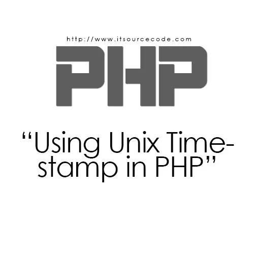 Unix Timestamp Using PHP