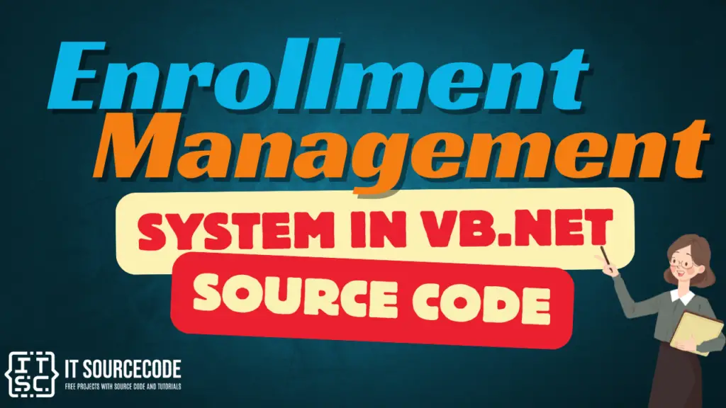 Enrollment Management System in VB.Net Source Code