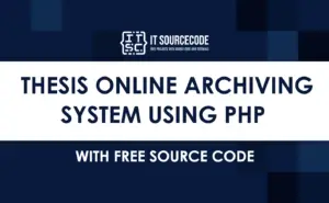 Thesis Online Archiving System Using PHP With Free Source Code