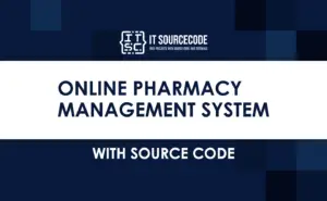 Online Pharmacy Management System With Free Source Code