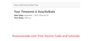 Get Current Indian Time In PHP project with Source code - 2022