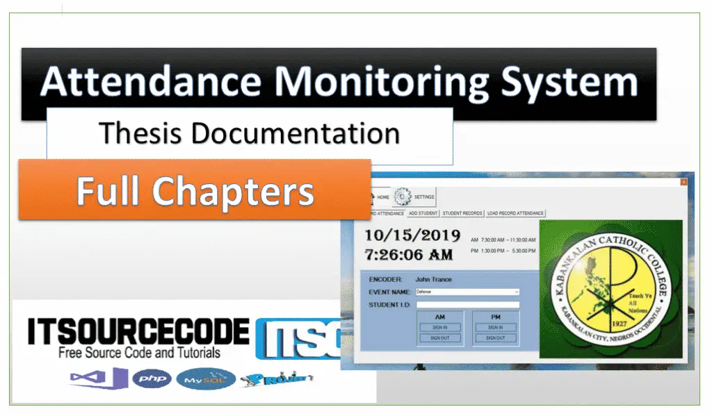 Complete Attendance Monitoring System Thesis (DOC)| [2022]