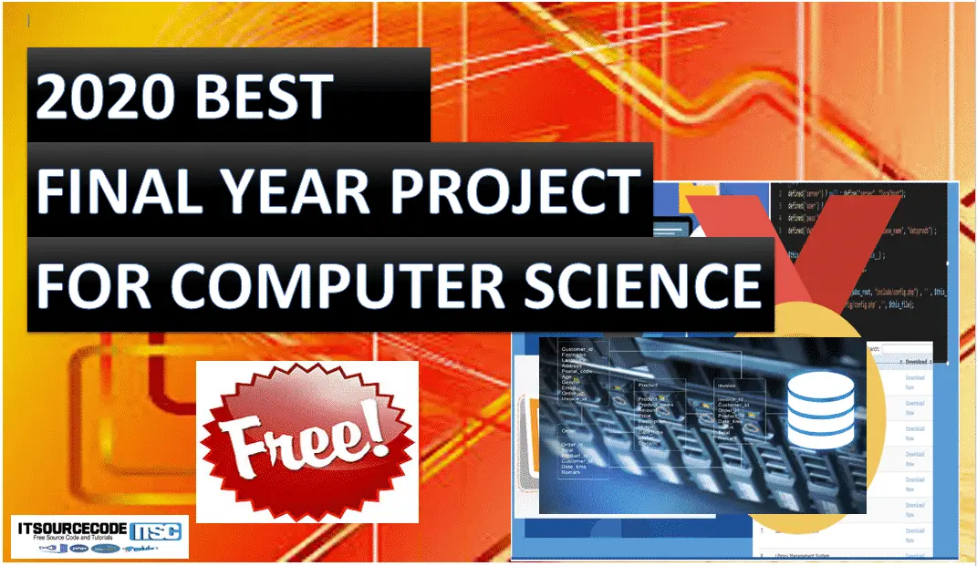 Best Final Year Project In Computer Science 2020 Latest Trends
