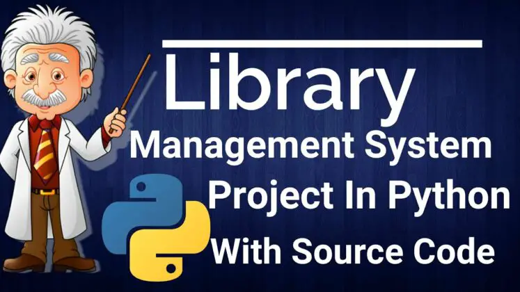 Library Management System Project In Python with Source Code