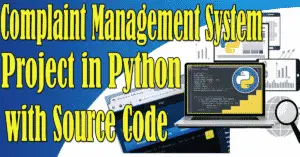 Complaint Management System Project in Python Source Code