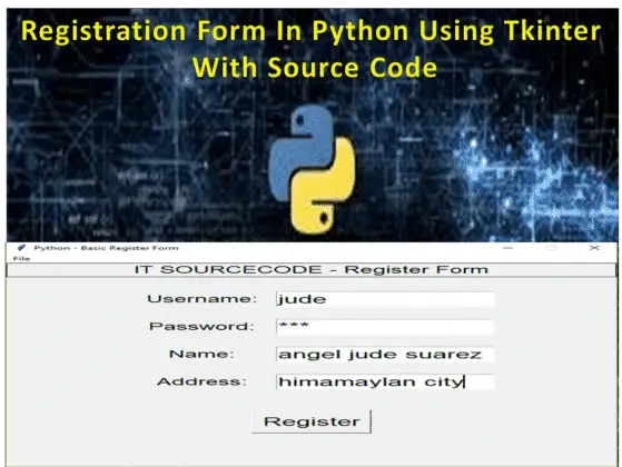 Registration Form Using Tkinter In Python With Source Code