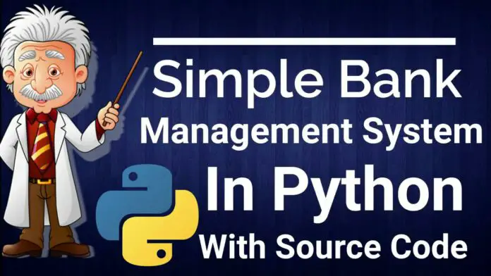 Bank Management System Project in Python With Source Code