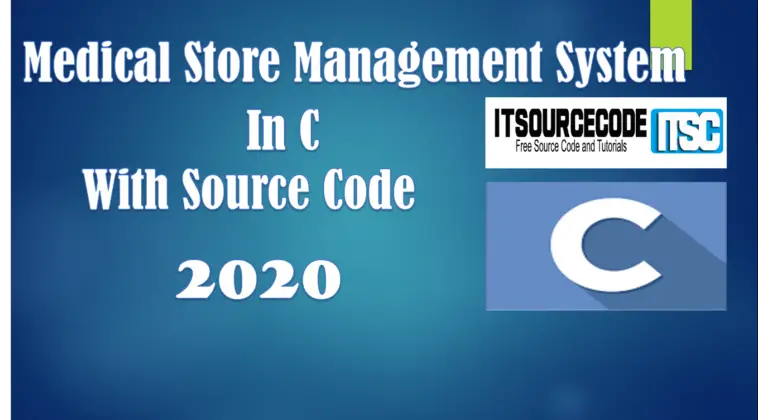 Medical Store Management System In C With Source Code