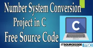 Number System Conversion in C with Source Code