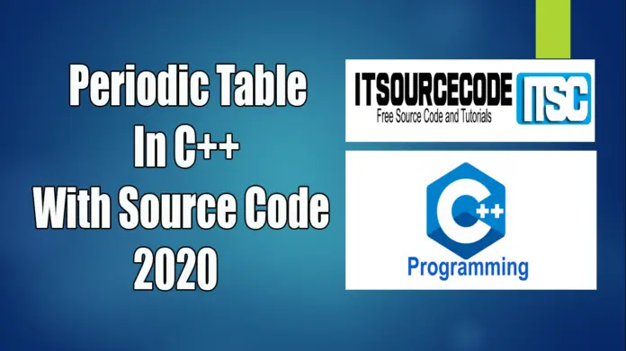 Periodic Table In C With Source Code 2022 0540