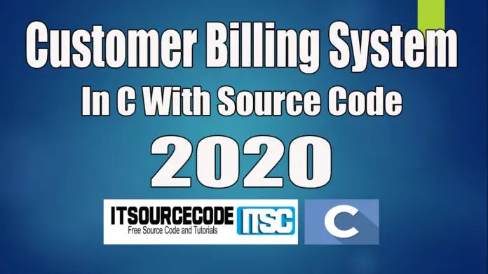 Customer Billing System Project In C With Source Code