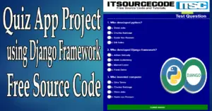 Django Quiz App with Source Code - Itsourcecode.com