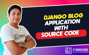 Django Blog Application with Source Code