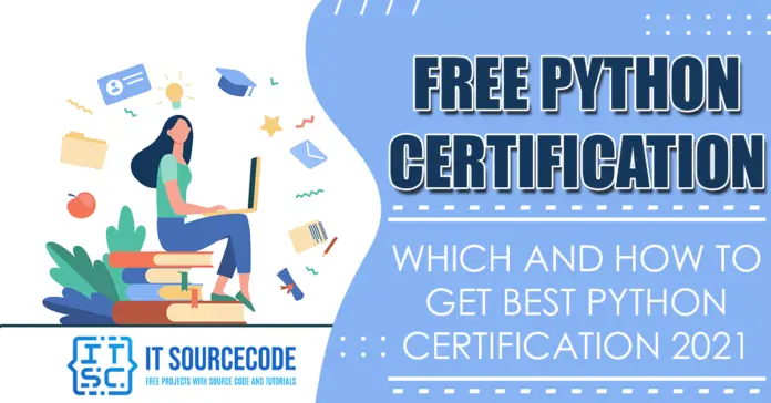 10+ Highly Recommended Python Certification in 2022 | Itsourcecode.com