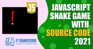 JavaScript Snake Game with Source Code - Video - 2022