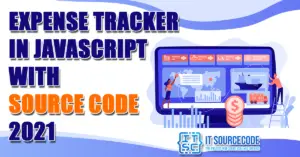 Expense Tracker in JavaScript with Source Code - Video - 2022