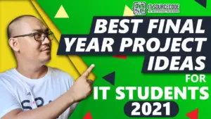 Best Final Year Project Ideas For IT Students 2022 [UPDATED]