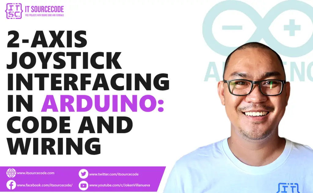 2 Axis Joystick Interfacing In Arduino Code And Wiring Diagram