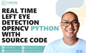 Real-Time Left Eye Detection OpenCV Python With Source Code
