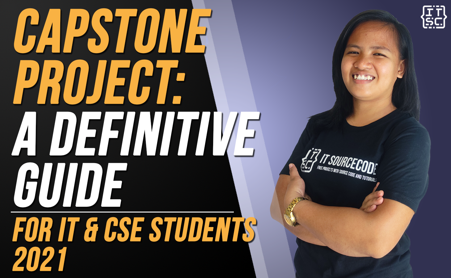 Capstone Project For IT Student Complete Guide 2022 