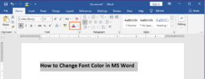 How To Change Font Color and Highlight Text In MS Word