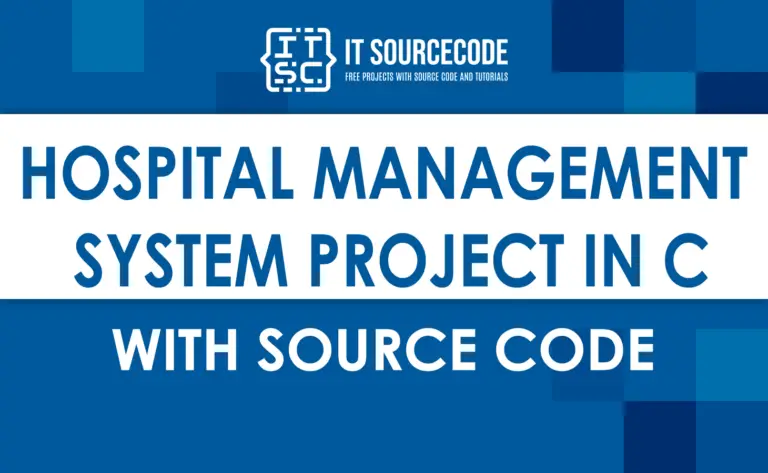 Hospital Management System Project in C with Source Code