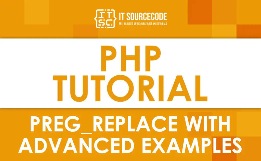 PHP Preg Replace With Advanced Examples Itsourcecode