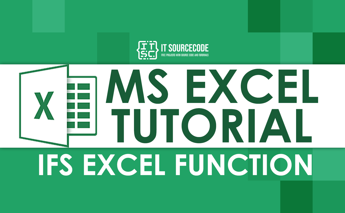 How To Use The IFS Excel Function In Simple Way