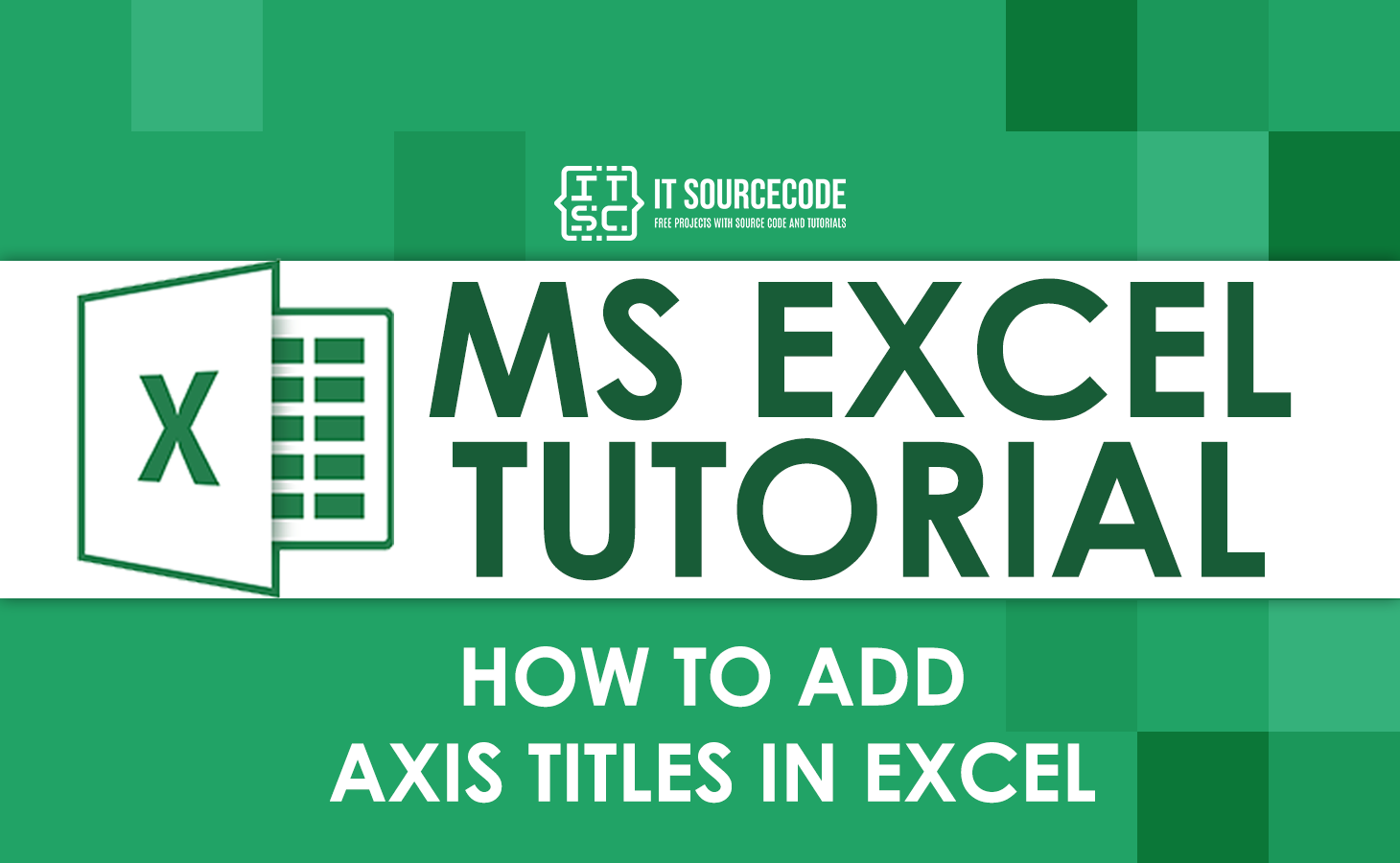 How To Add Axis Titles In Excel In Less Than A Minute