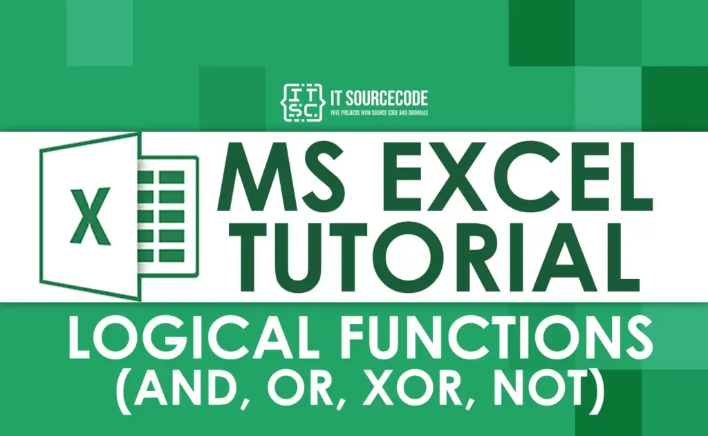 Excel Logical Function And Or Not XOR