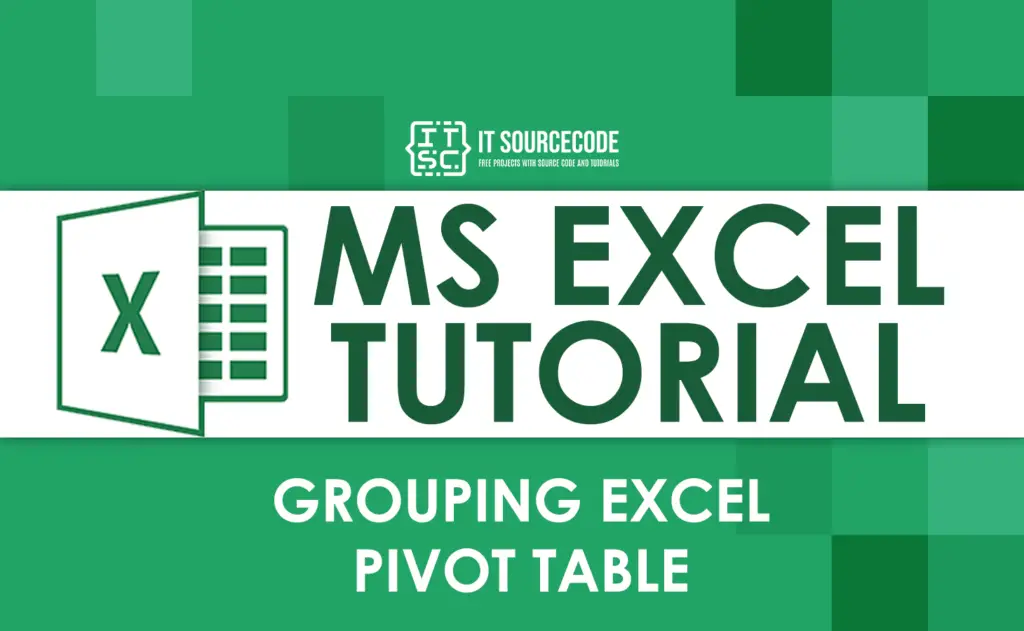 Grouping Excel Pivot Table: Group And Ungroup Grouping Excel Pivot Table: Group And Ungroup