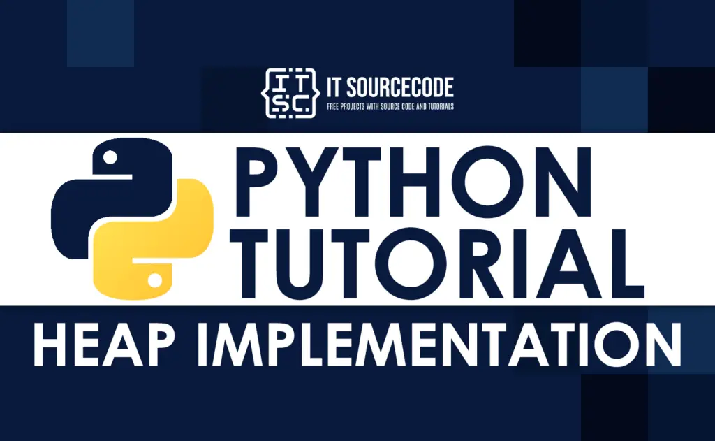 Heap Implementation Python With Example