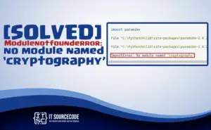 [SOLVED] Modulenotfounderror: no module named cryptography