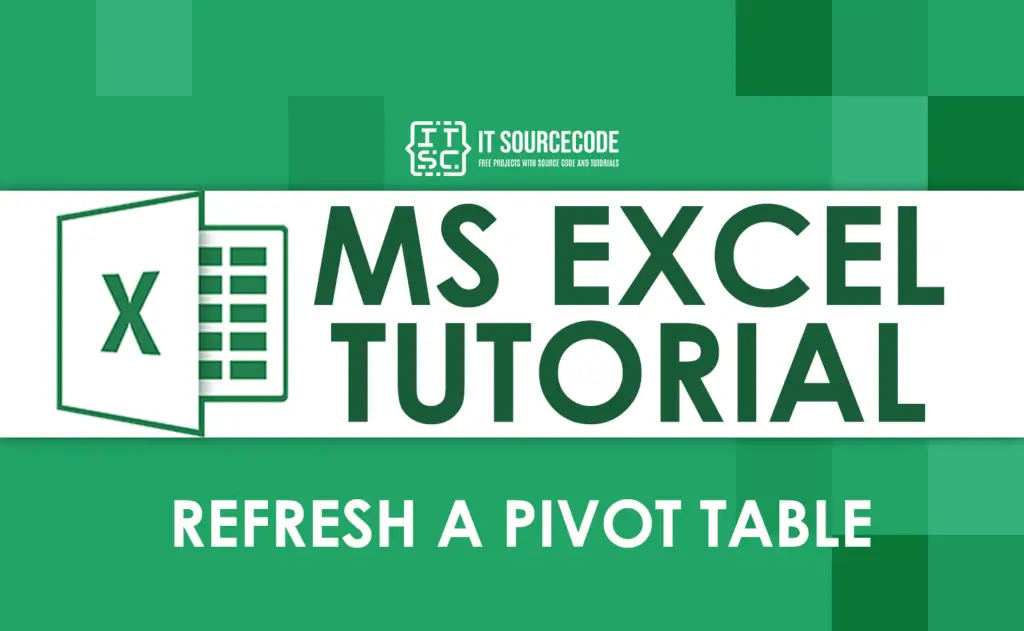 How To Refresh A Pivot Table In Excel In Just Seconds How To Refresh A Pivot Table In Excel In Just Seconds