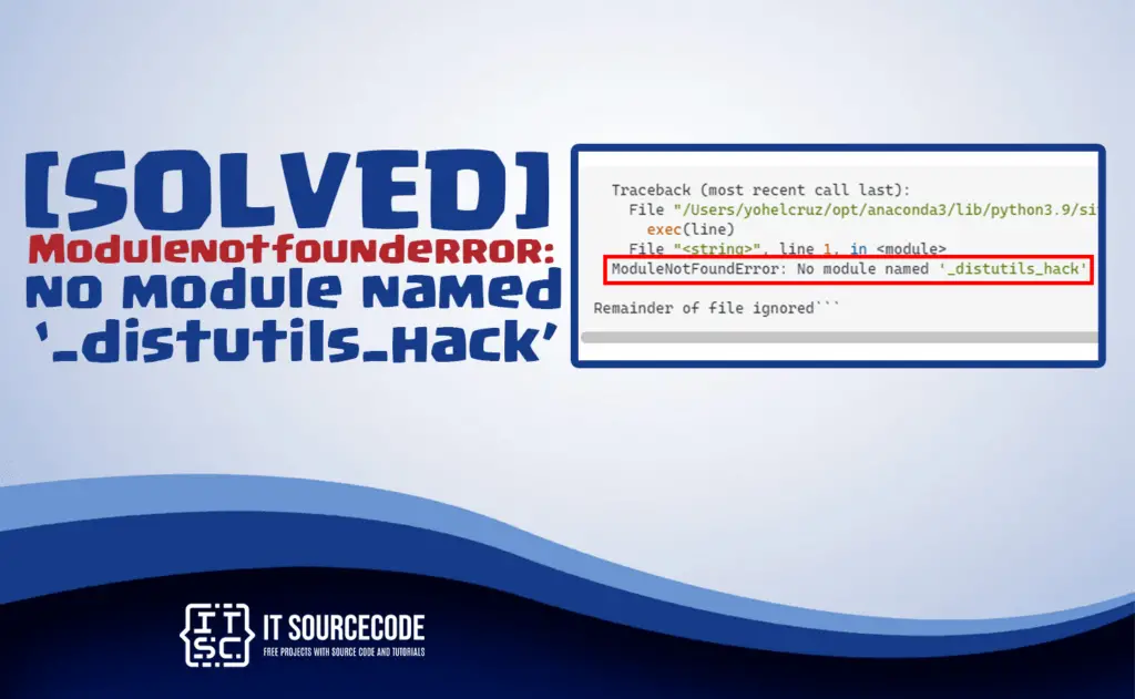 Modulenotfounderror: no module named '_distutils_hack' Modulenotfounderror: no module named '_distutils_hack'