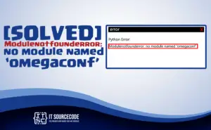 Modulenotfounderror: no module named 'omegaconf' [SOLVED]