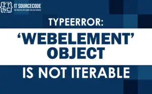 Typeerror: webelement object is not iterable [SOLVED]