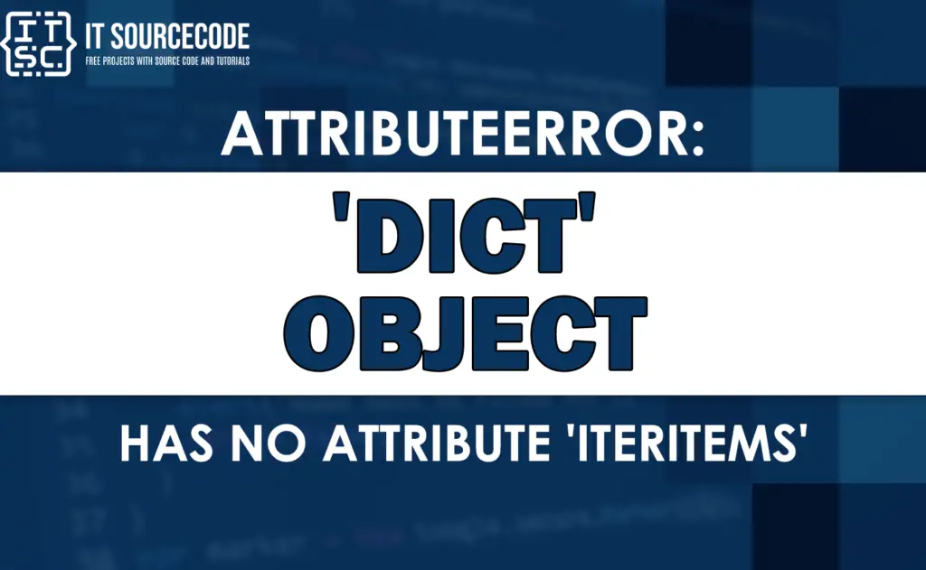 Attributeerror Dict Object Has No Attribute Iteritems